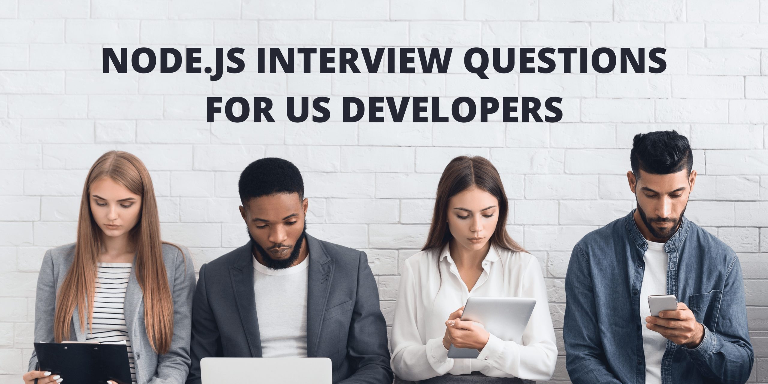 Node.js interview questions for US developers - Node.js Development And Services